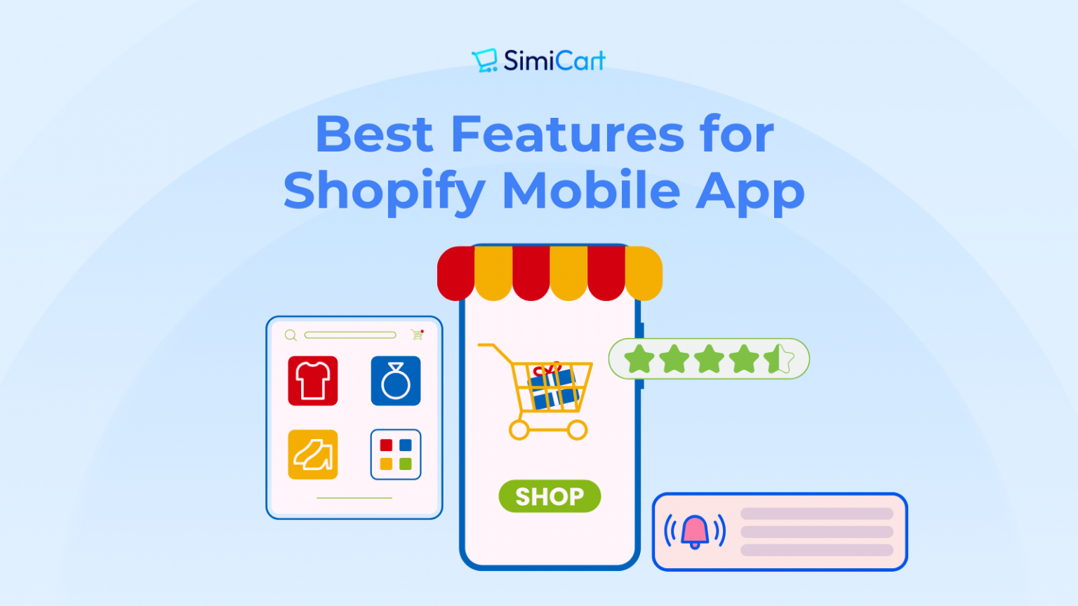15 Best Features For Shopify Mobile App [Must-have to Advanced]