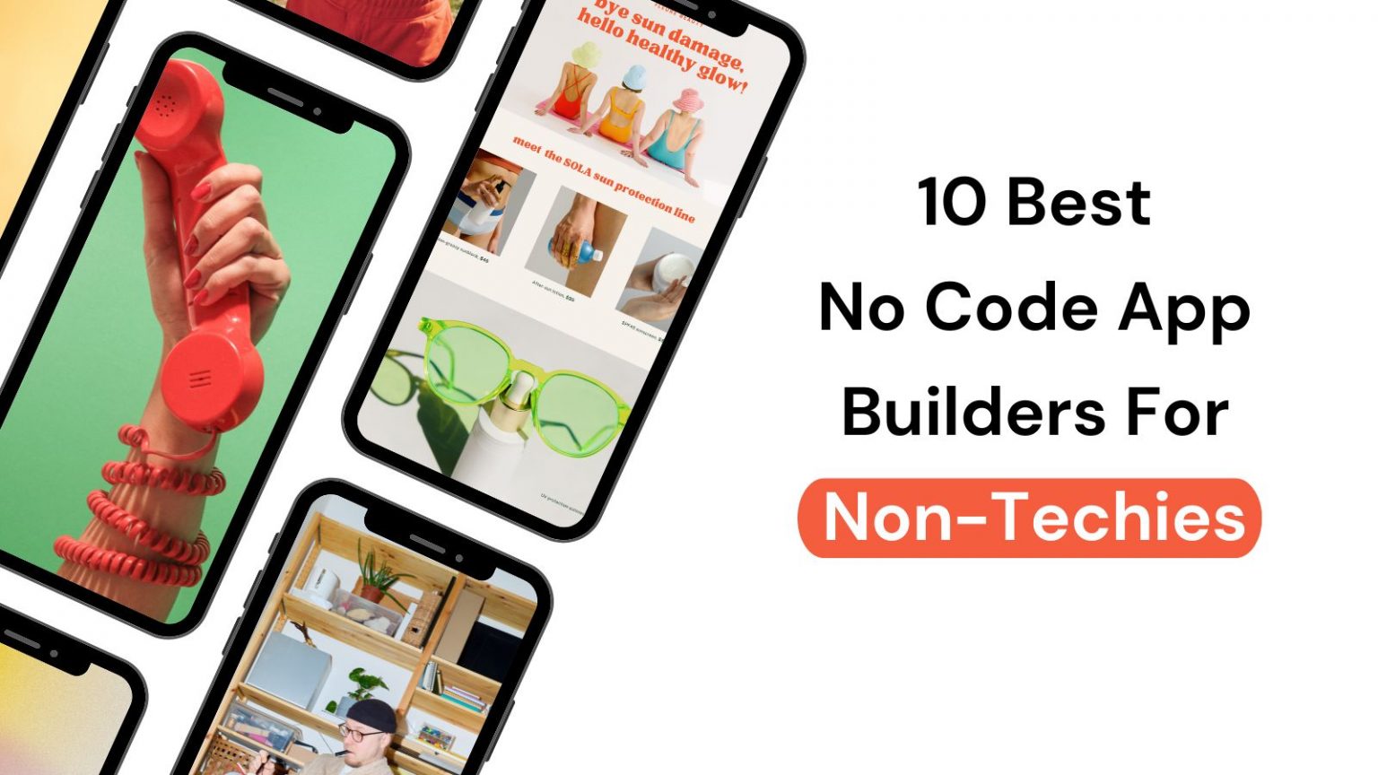 10 Best No Code App Builders For Non-Techies 2025