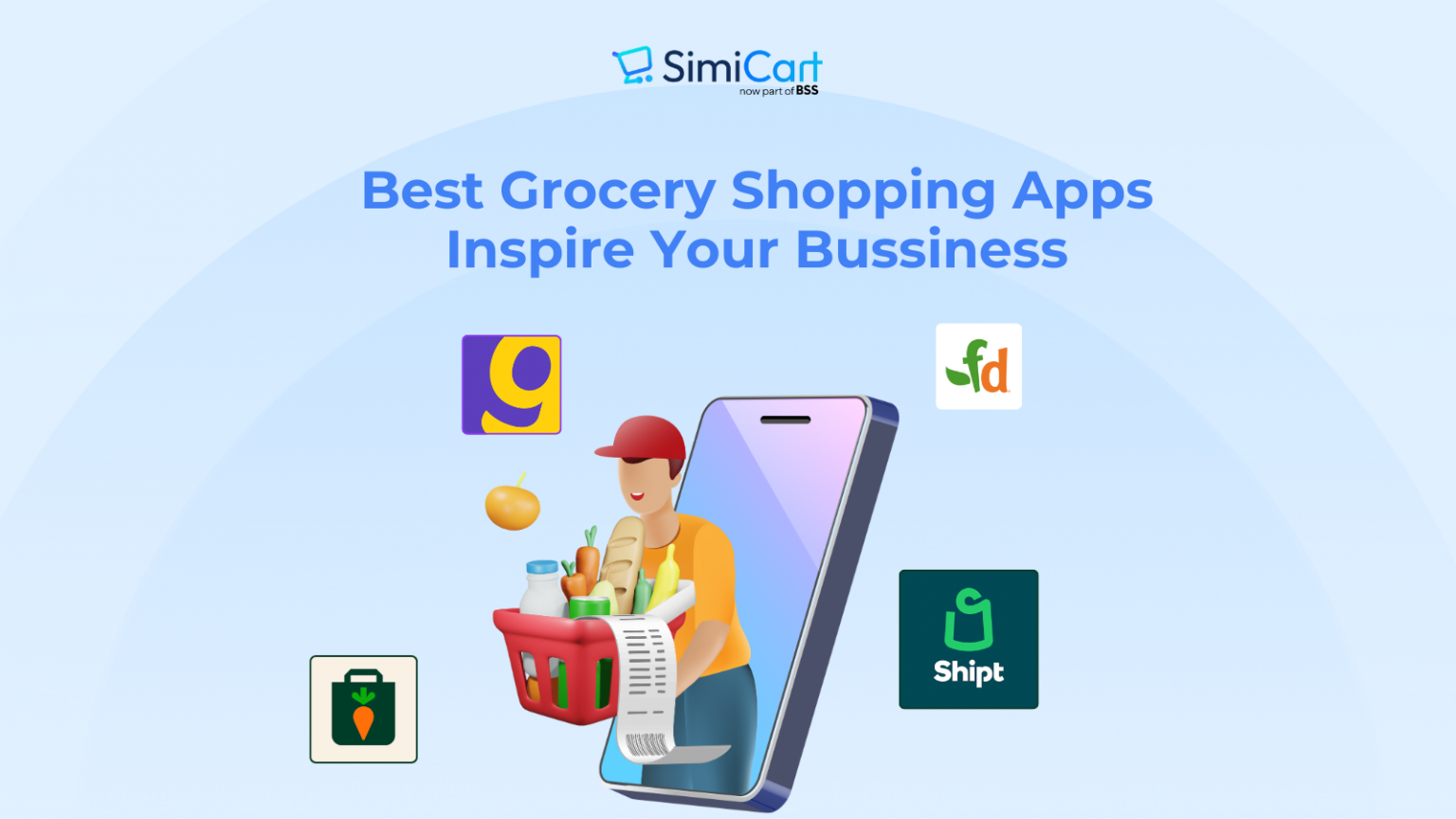 7 Best Grocery Shopping Apps Examples Inspire Your Bussiness in 2025