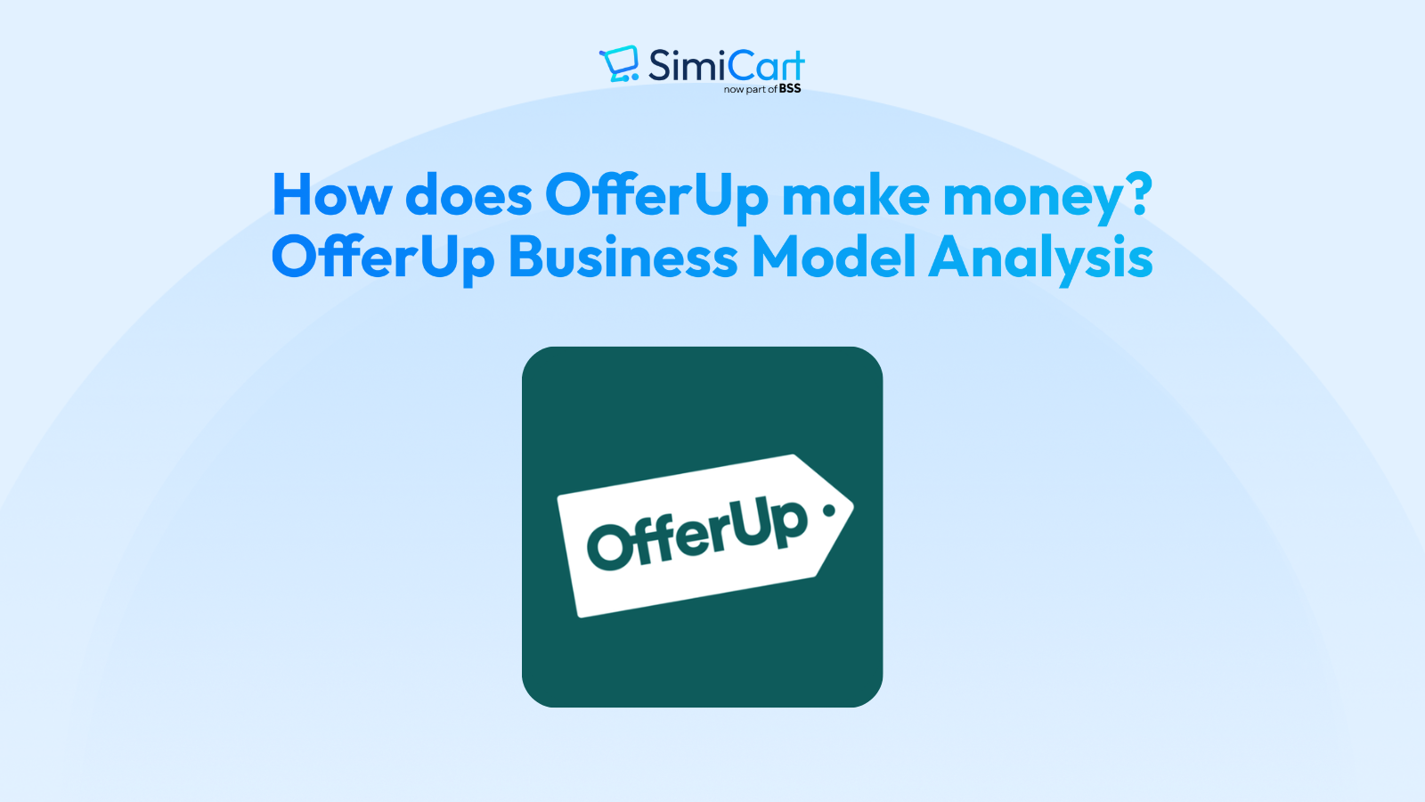 How does OfferUp make money? OfferUp Business Model Analysis