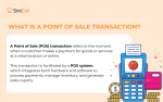 POS Transaction: Example, Types, Key Features and Process