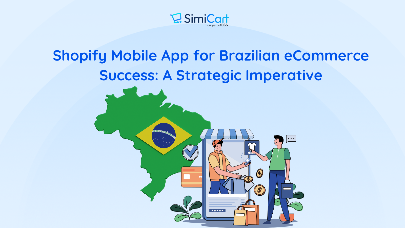 Shopify Mobile App for Brazilian E-commerce Success: A Strategic Imperative