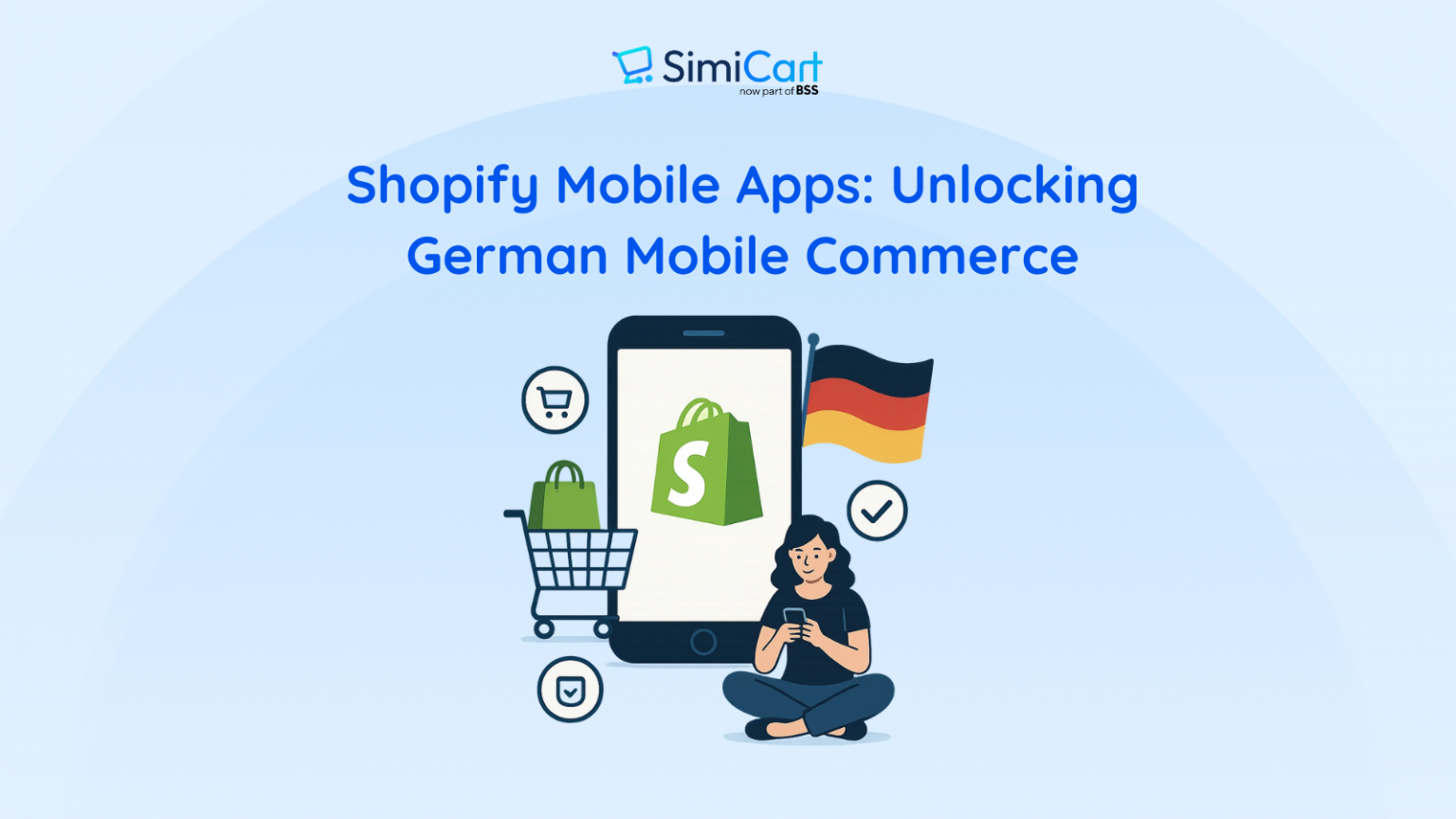 Shopify Mobile App: Unlocking German Mobile Commerce