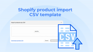 5+ Shopify Sample Products CSV Download For Niches (Spreadsheet guide)