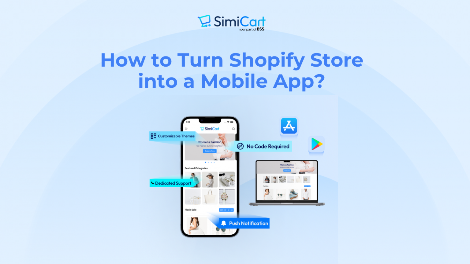 How To Convert Shopify Store To Mobile App Free 2025? Step-by-step Guide